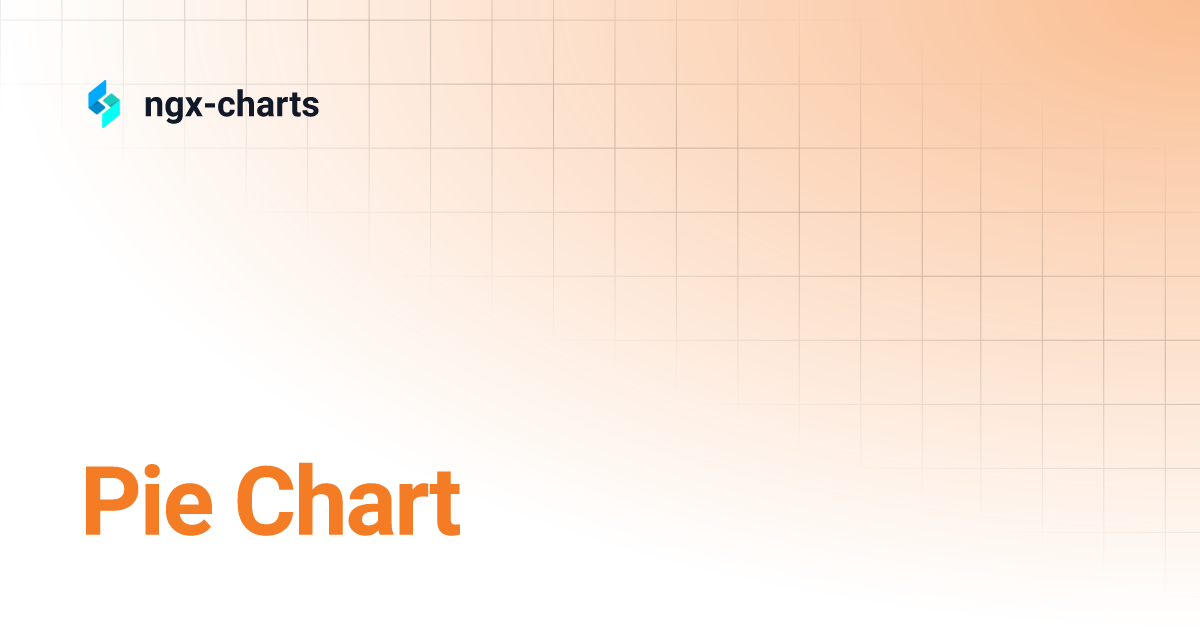 Pie Chart | ngx-charts Pie Chart | ngx-charts